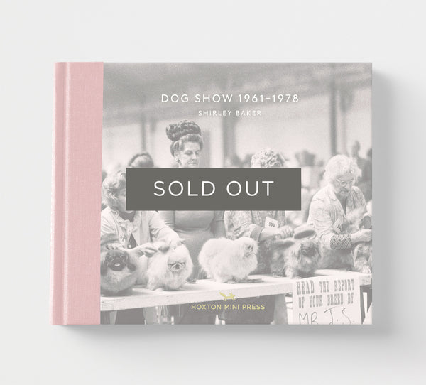 Dog Show 1961-1978 (Book 3: Vintage Britain) - Hoxton Mini Press